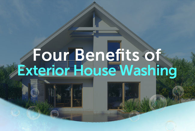 Four Benefits of Exterior House Washing [infographic] | O & S Cleaning ...